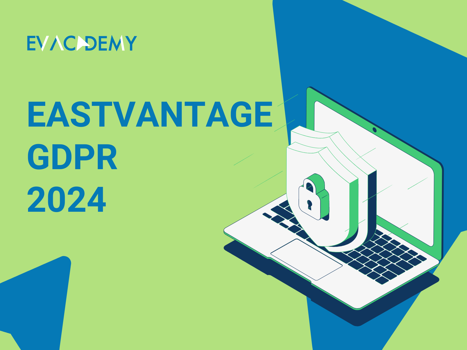 GDPR | Just the Basics 2024 | EV Academy GDPR | Just the Basics 2024 | EV Academy